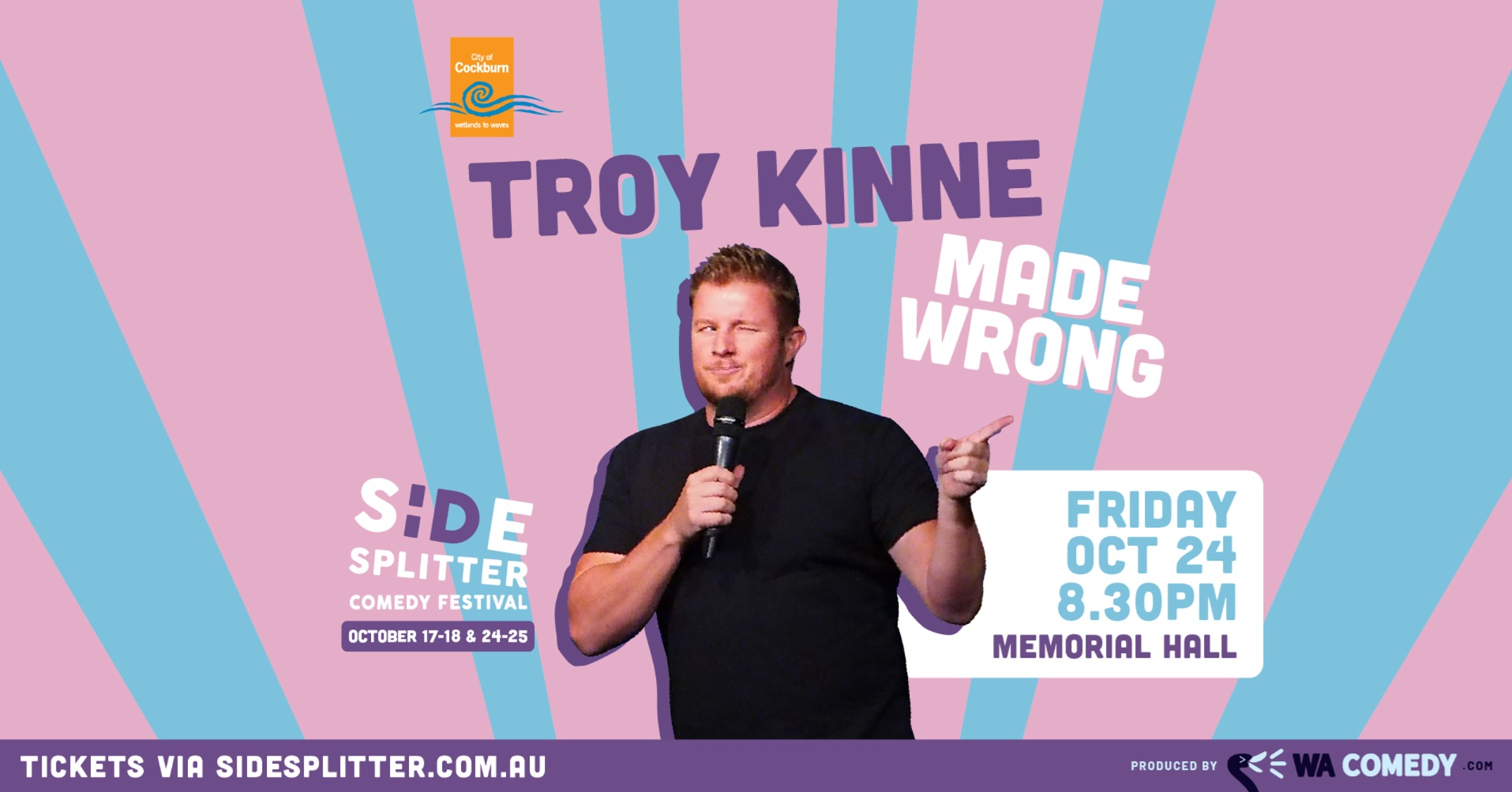 Troy Kinne - Made Wrong - Fri @ Side Splitter Comedy Festival Comedy Festival
